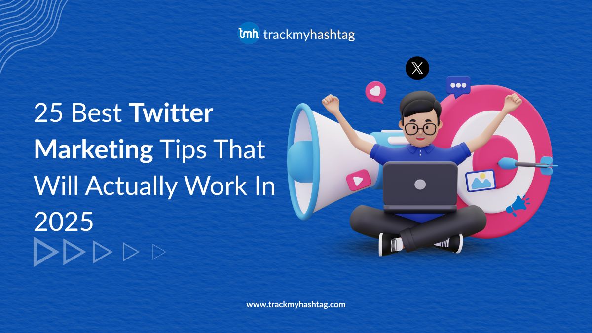 25 Best Twitter Marketing Tips That Will Actually Work 2025 ...