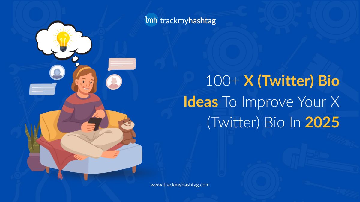 100+ X (Twitter) Bio Ideas To Improve Your X (Twitter) Bio In 2025 ...